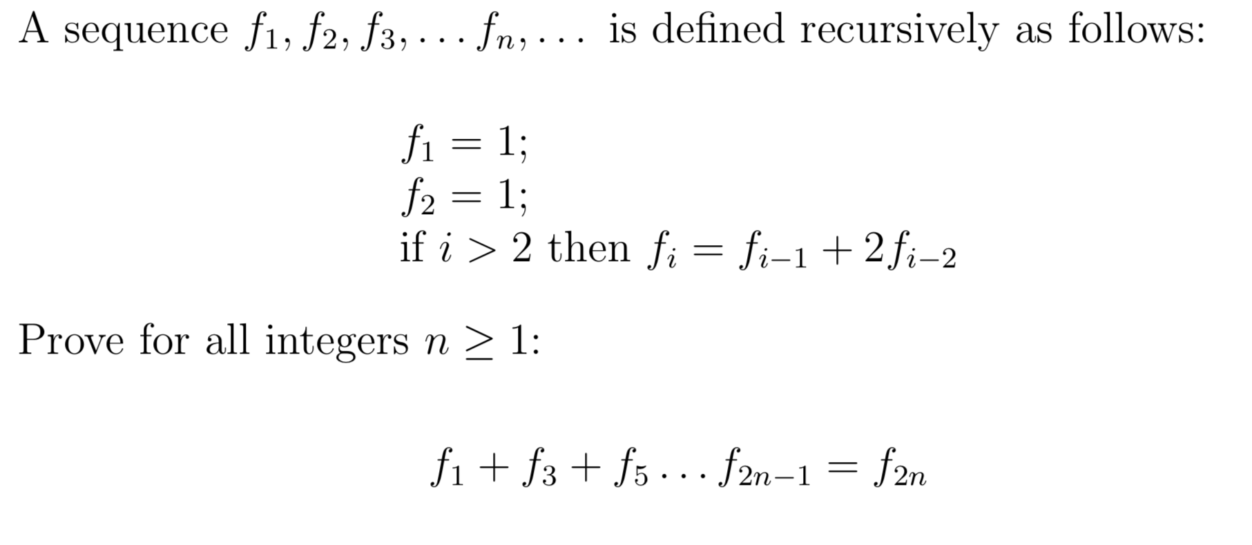 Solved A sequence f1, f2, f3,... fn,... is defined | Chegg.com
