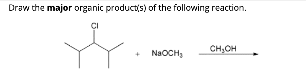 Solved Draw the major organic product(s) of the following | Chegg.com