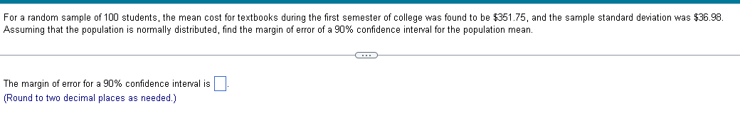 Solved For a random sample of 100 ﻿students, the mean cost | Chegg.com