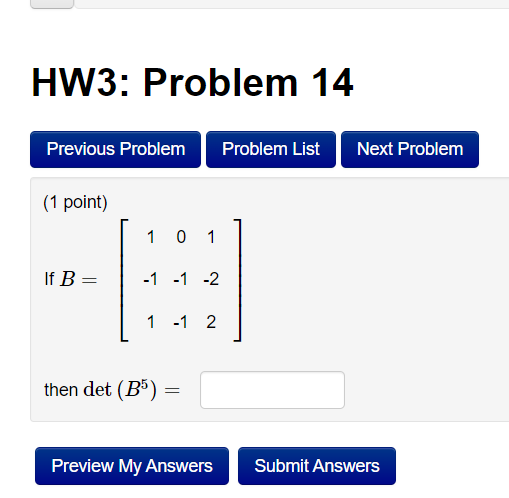 Solved B⎣⎡1−110−1−11−22⎦⎤ Hen Detb5 