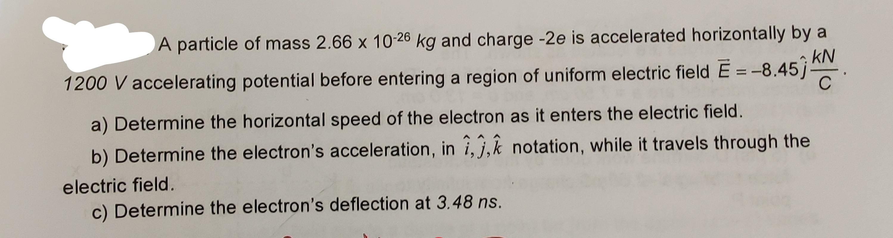 Solved A particle of mass 2.66 x 10-26 kg and charge -2e is | Chegg.com