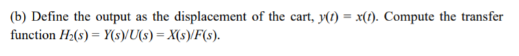 Solved Problem 2: Deriving transfer functions from ODES The | Chegg.com