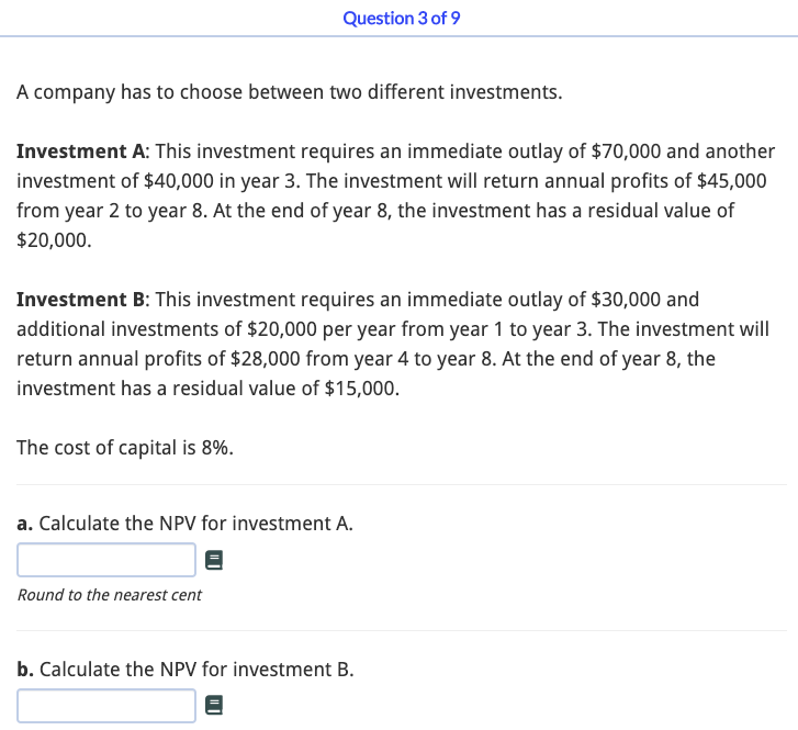 Solved Investment A : This investment requires an immediate | Chegg.com