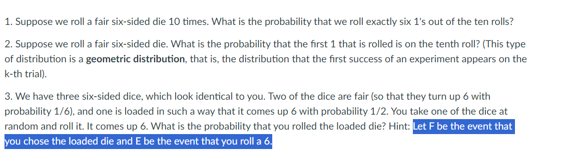 Solved 2. Suppose we roll a fair six-sided die. What is the | Chegg.com