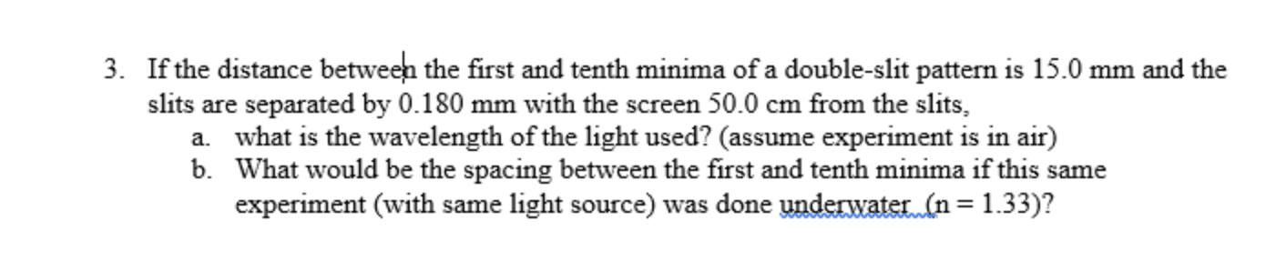 Solved 3. If the distance between the first and tenth minima | Chegg.com