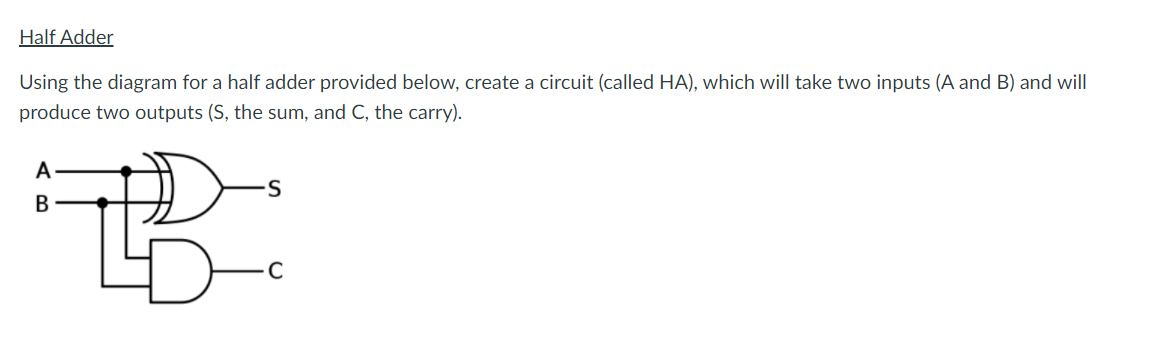 Solved Half Adder Using the diagram for a half adder | Chegg.com