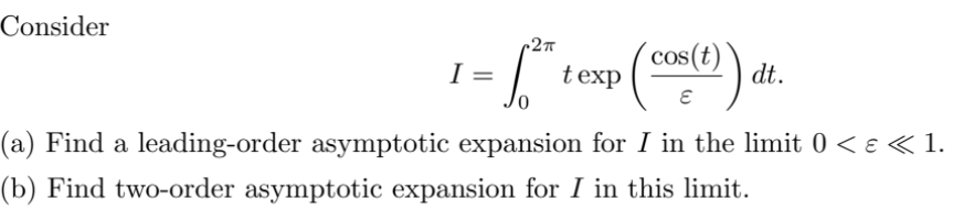 Solved Consider s " t exp (cos(t)) I= t) dt. 0 E (a) Find a | Chegg.com