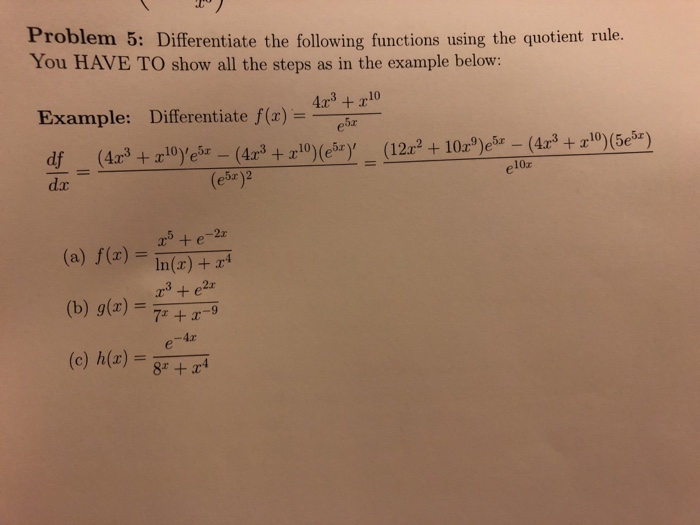 Solved Problem 5: Differentiate the following functions | Chegg.com