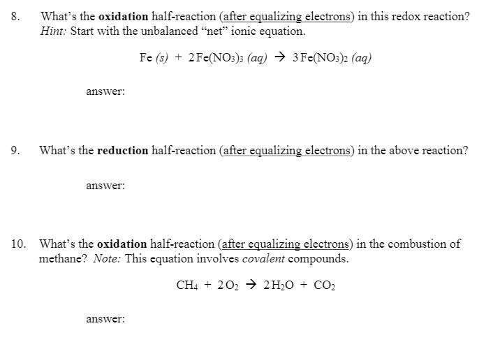 Solved 8. What's the oxidation half-reaction (after | Chegg.com