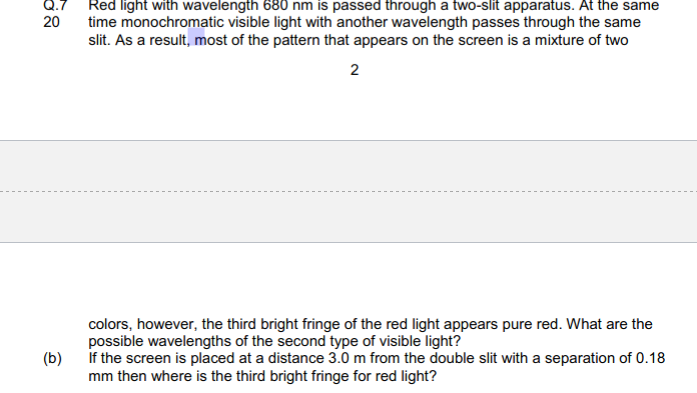 Solved Q.7 20 Red light with wavelength 680 nm is passed | Chegg.com