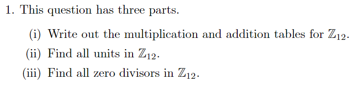 Solved 1. This question has three parts. (i) Write out the | Chegg.com