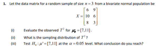 et the data matrix for a random sample of size n=3 | Chegg.com