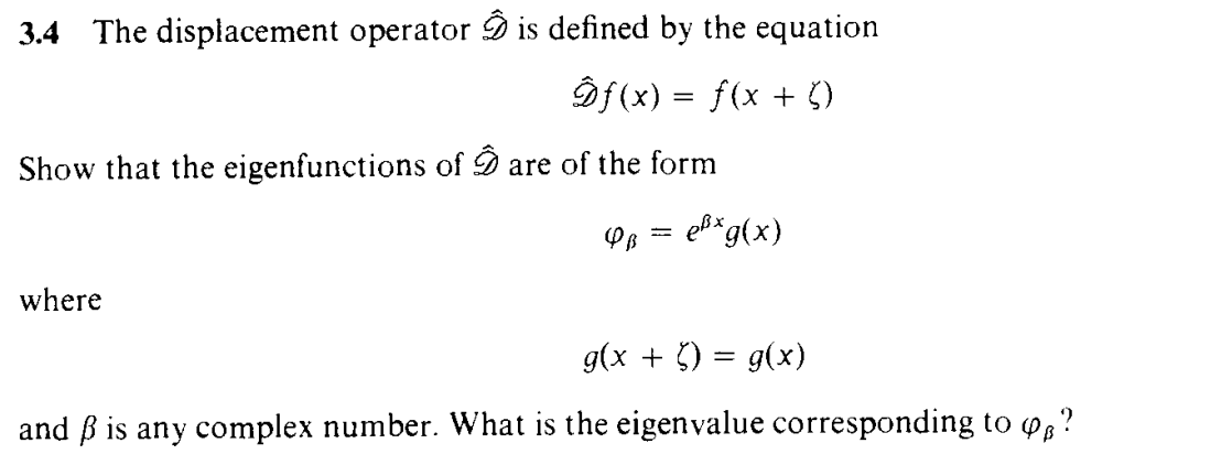 Solved 3.4 The displacement operator D^ is defined by the | Chegg.com