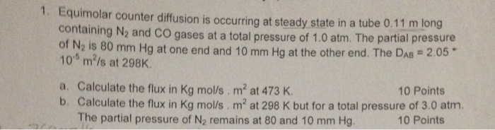 Solved 1. Equimolar counter diffusion is occurring at steady | Chegg.com