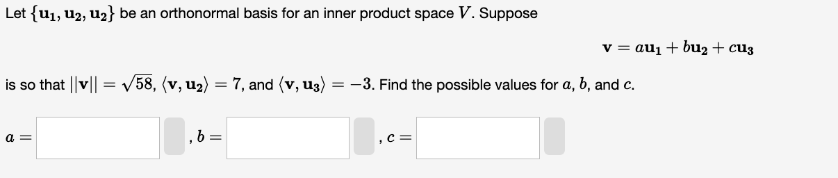 Solved Let {u1,u2,u2} be an orthonormal basis for an inner | Chegg.com