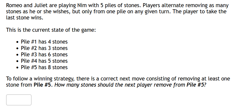 Solved Romeo and Juliet are playing Nim with 5 ﻿piles of | Chegg.com