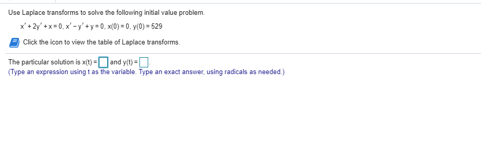 Solved Use Laplace Transforms To Solve The Following Initial