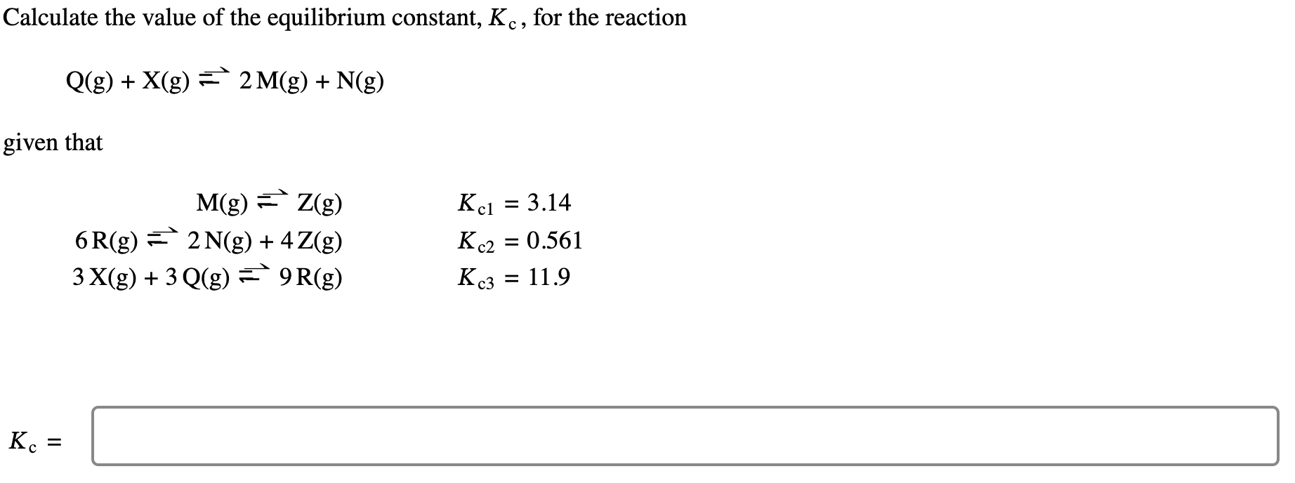 Solved Calculate the value of the equilibrium constant, Kc, | Chegg.com