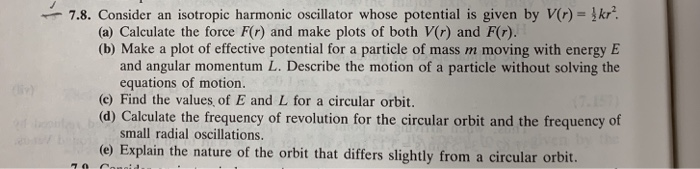 Solved 7.8. Consider an isotropic harmonic oscillator whose | Chegg.com