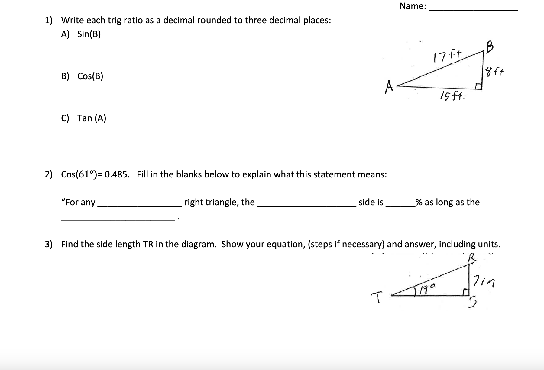 Solved 1) Write each trig ratio as a decimal rounded to | Chegg.com