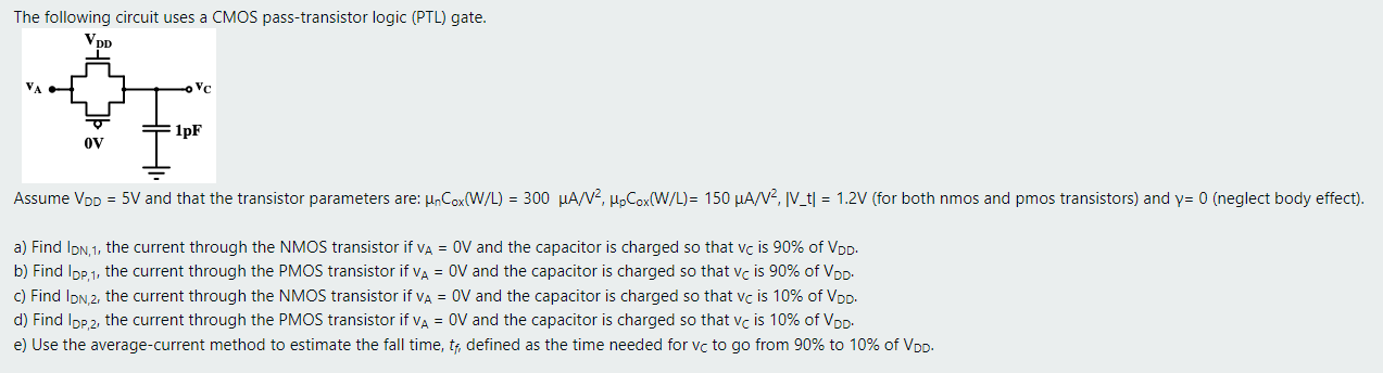 Solved The following circuit uses a CMOS pass-transistor | Chegg.com