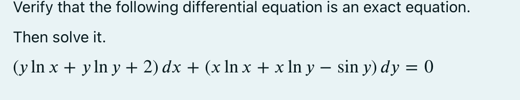 Solved Verify that the following differential equation is an | Chegg.com