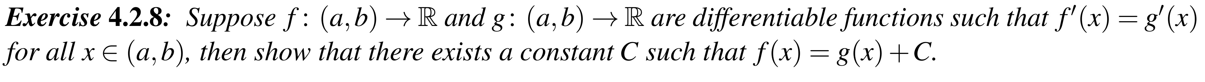 Solved Exercise 4.2.8: Suppose f:(a,b)→R and g:(a,b)→R are | Chegg.com