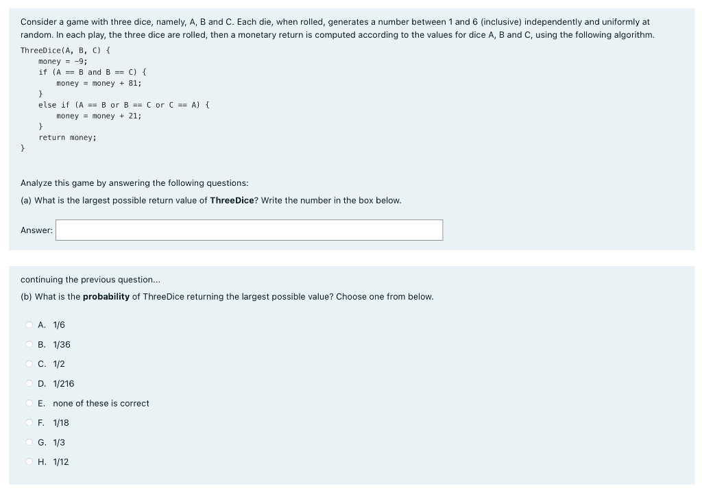 Solved Consider a game with three dice, namely, A, B and C. | Chegg.com