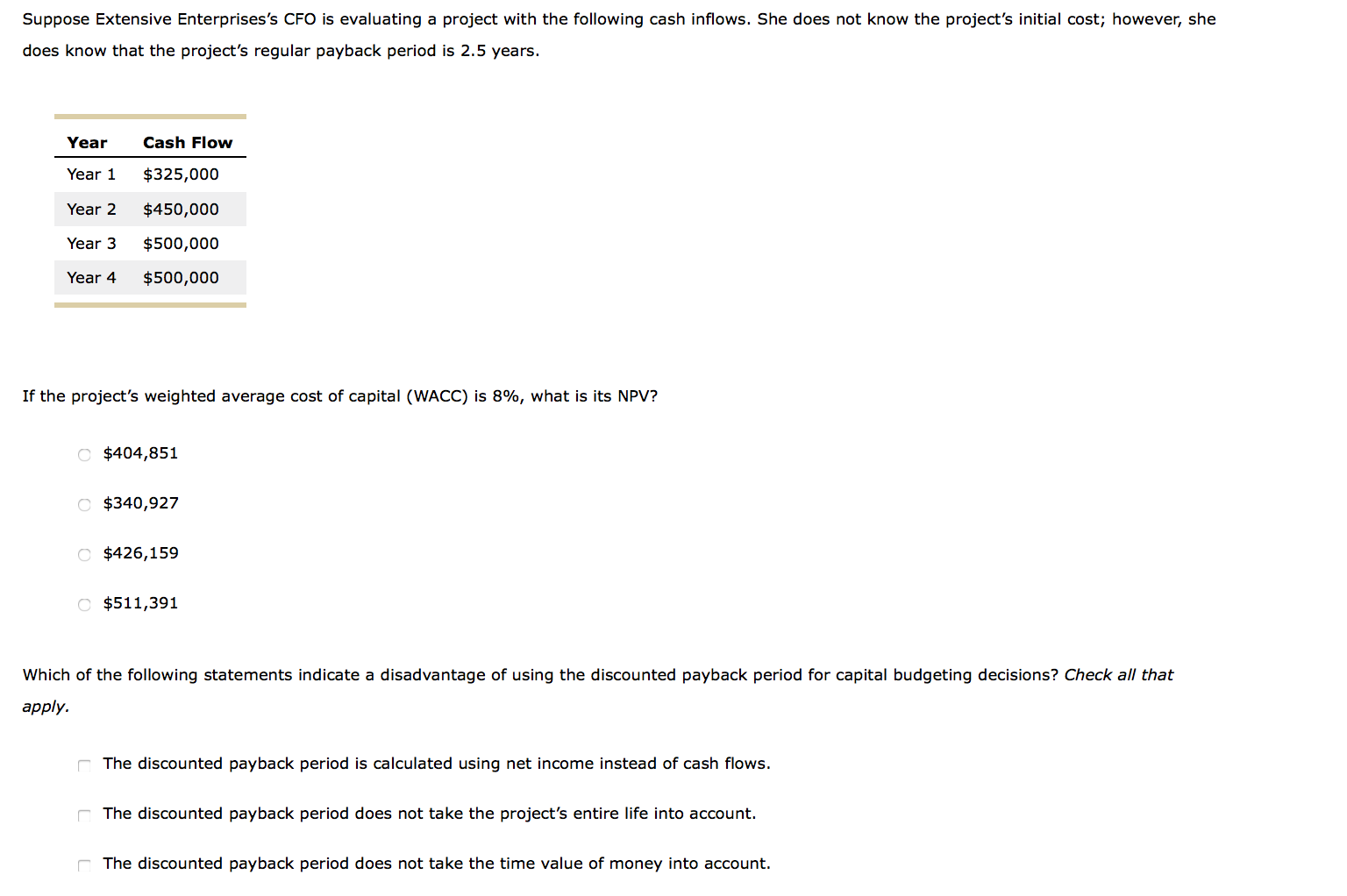 Solved Suppose Extensive Enterprises's CFO is evaluating a | Chegg.com