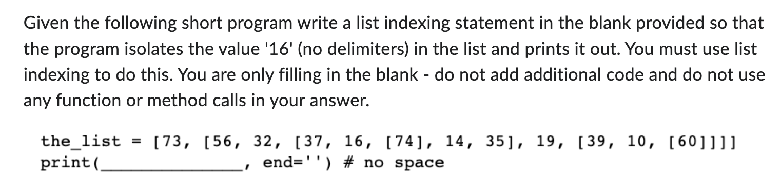 Solved Given the following short program write a list | Chegg.com