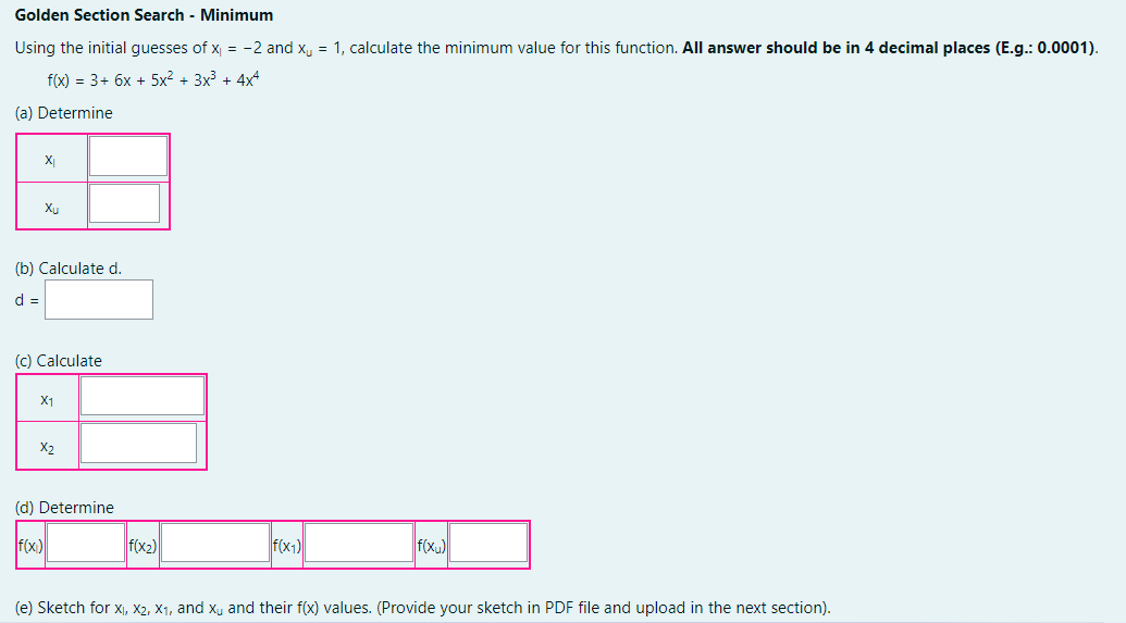 Solved Golden Section Search - Minimum Using the initial | Chegg.com
