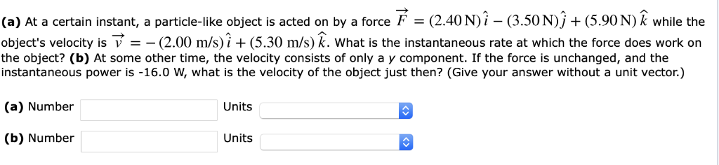 Solved A At A Certain Instant A Particle Like Object Is