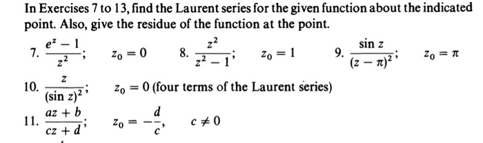 Solved In Exercises 7 to 13, find the Laurent series for the | Chegg.com