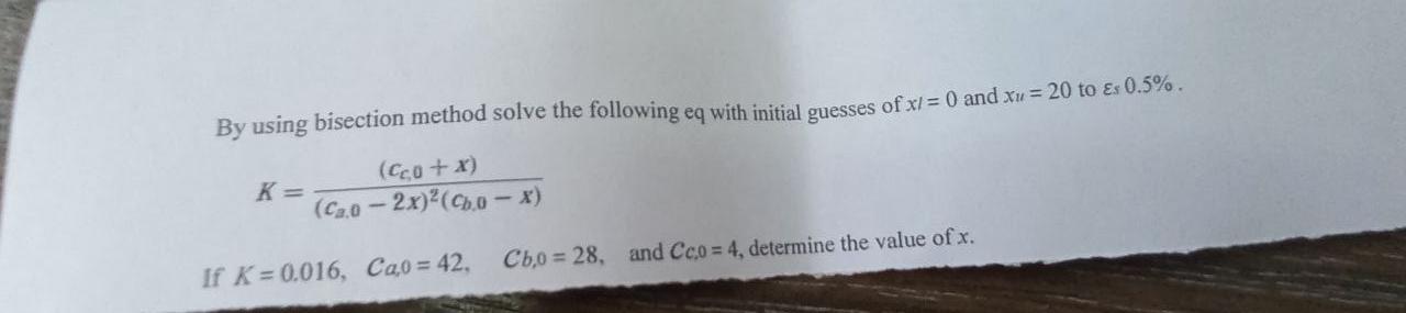 Solved By using bisection method solve the following eq with | Chegg.com