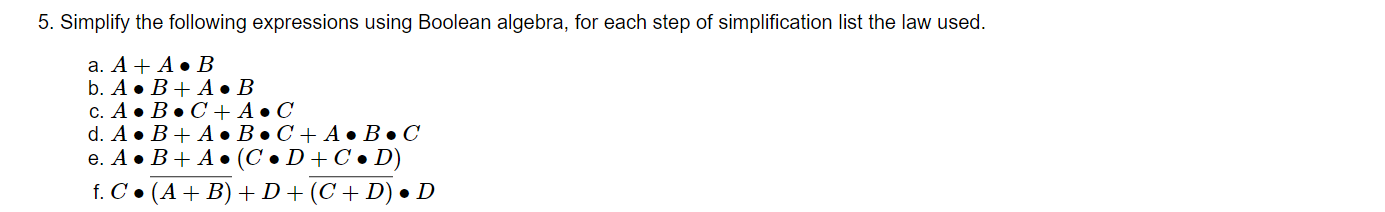 Solved 5. Simplify the following expressions using Boolean | Chegg.com