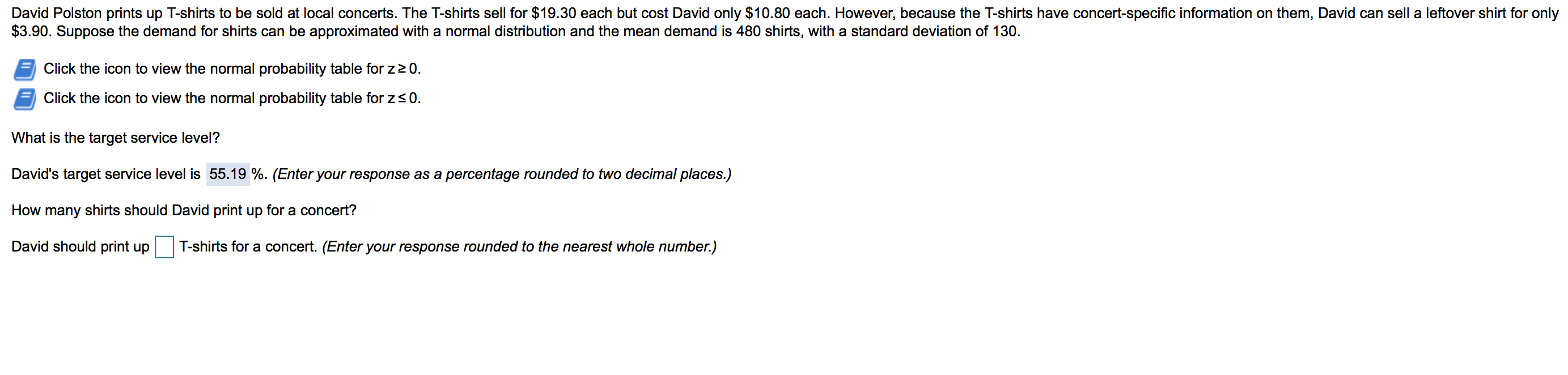 Solved David Polston prints up T-shirts to be sold at local | Chegg.com