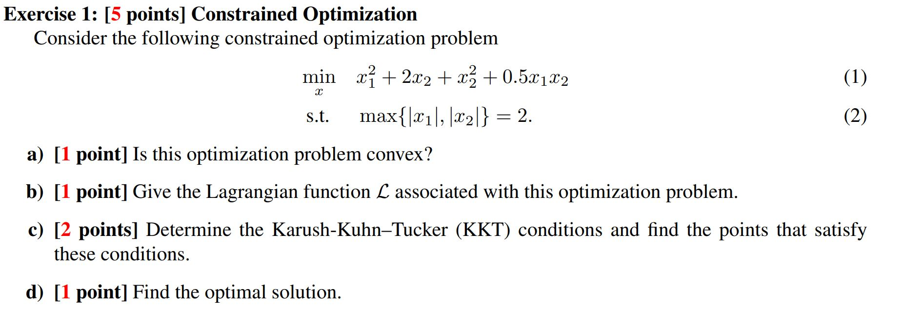 Exercise 1: [5 points] Constrained Optimization | Chegg.com
