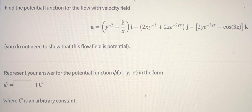 Solved Find the potential function for the flow with | Chegg.com