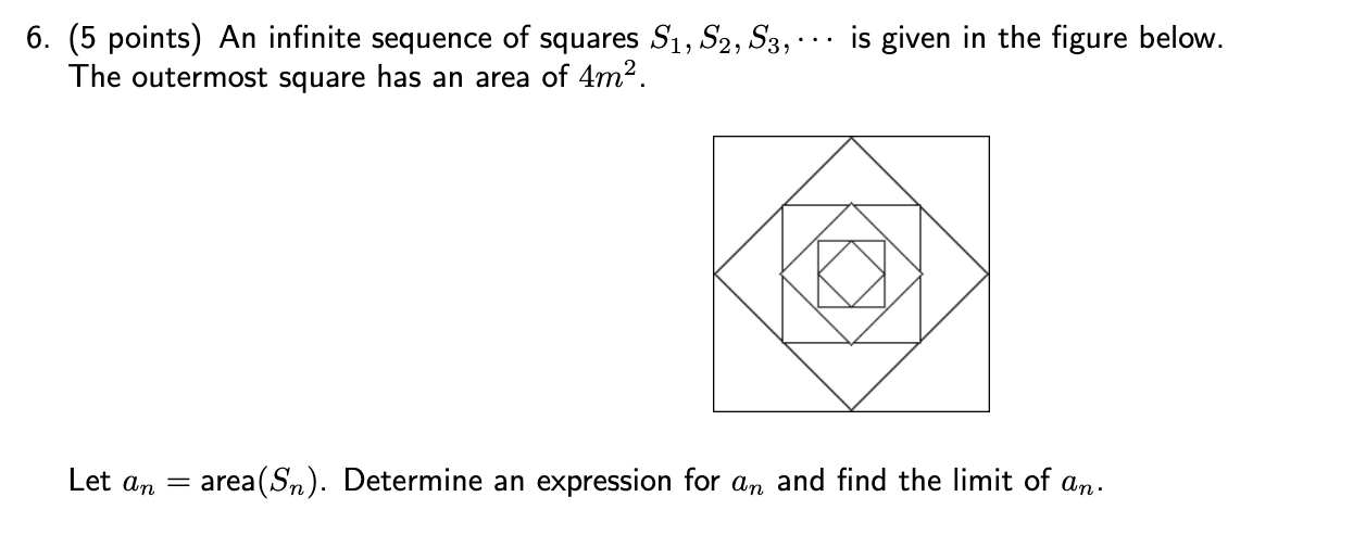 Solved (5 points) An infinite sequence of squares S1,S2,S3,⋯ | Chegg.com