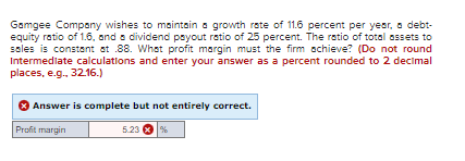 Solved Gamgee Compony wishes to maintain a growth rate of | Chegg.com