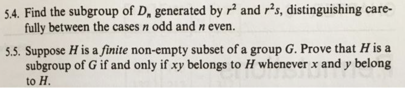 Solved 5.4. Find the subgroup of Dn generated by r2 and r?s, | Chegg.com
