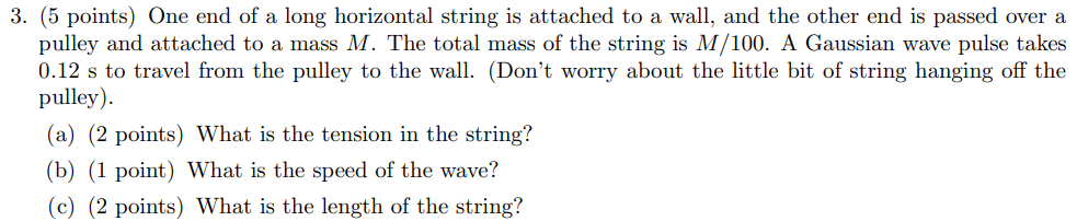 Solved 3. (5 points) One end of a long horizontal string is | Chegg.com