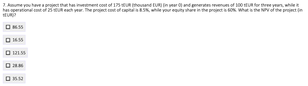 Solved 7. Assume you have a project that has investment cost | Chegg.com