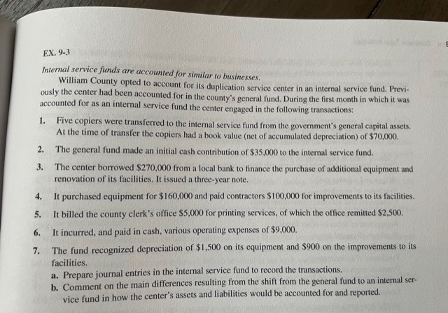 Solved E EX. 9-3 Internal service funds are accounted for | Chegg.com