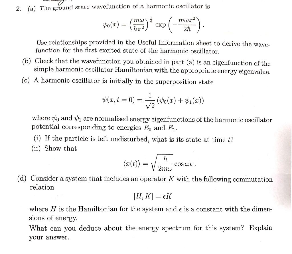Solved 2. (a) The ground state wavefunction of a harmonic | Chegg.com