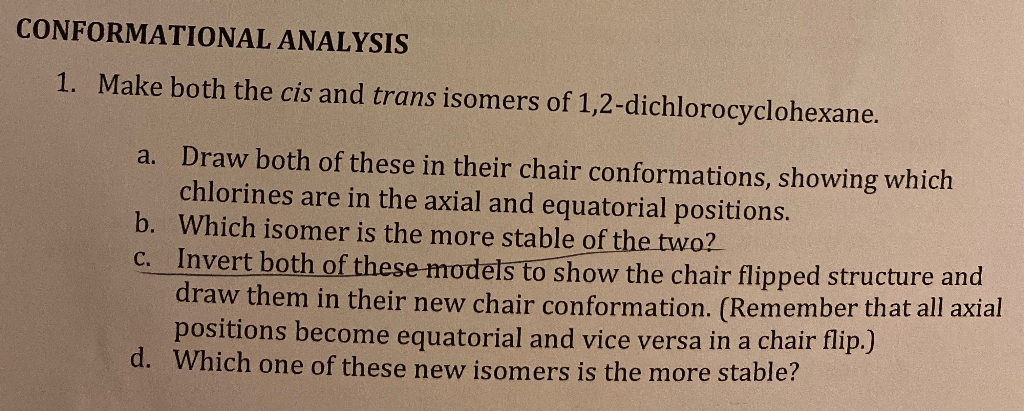 Solved CONFORMATIONAL ANALYSIS 1. Make both the cis and | Chegg.com