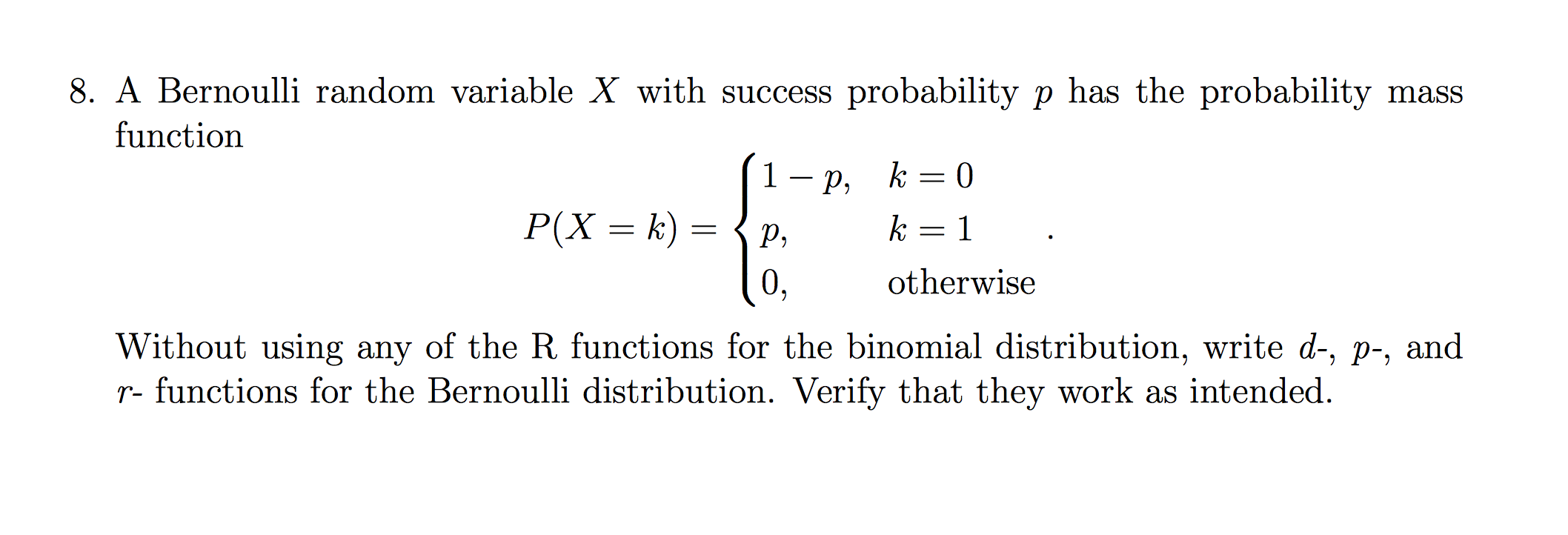 8. A Bernoulli random variable X with success | Chegg.com