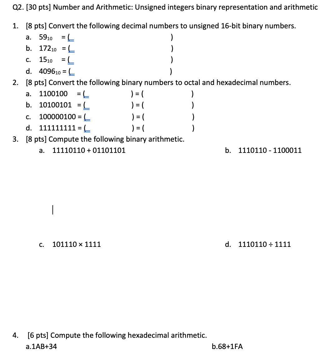 Solved Q2. [30 pts] Number and Arithmetic: Unsigned integers | Chegg.com