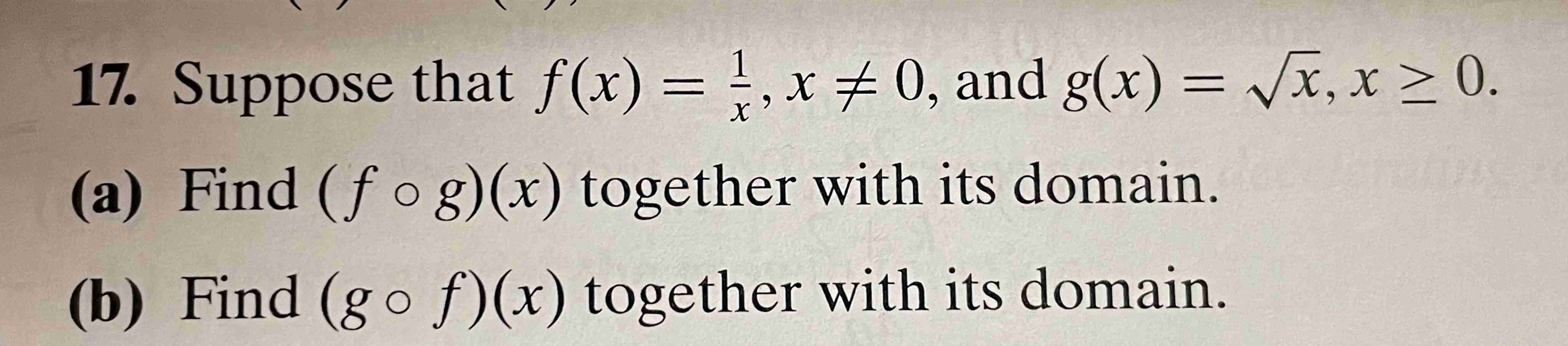 Solved Suppose that f(x)=1x,x≠0, ﻿and g(x)=x2,x≥0.(a) ﻿Find | Chegg.com