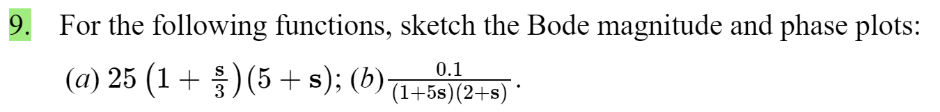 Solved For the following functions, sketch the Bode | Chegg.com